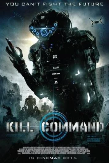 Kill Command (2016) | Movie and TV Wiki | Fandom