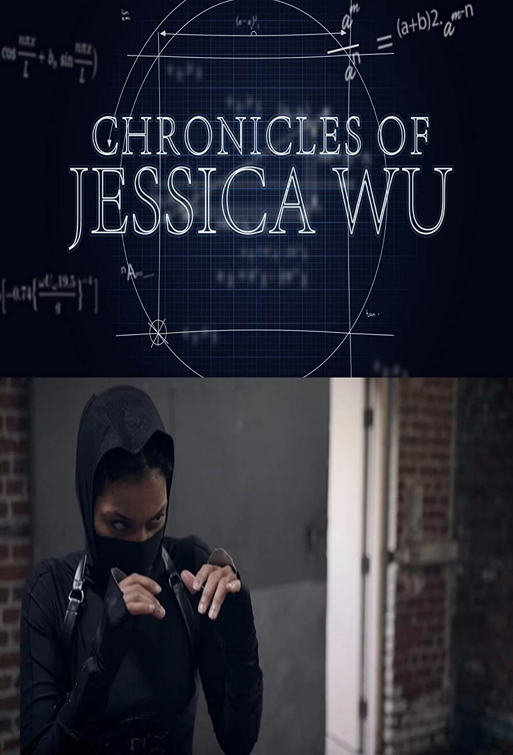 Chronicles of Jessica Wu (2017) | Movie and TV Wiki | Fandom