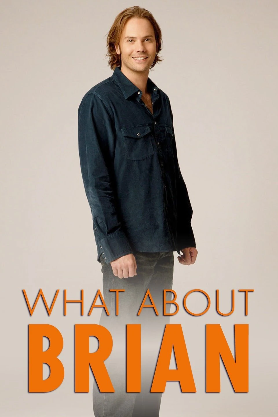 What About Brian (2006)/Image Gallery | Movie and TV Wiki | Fandom