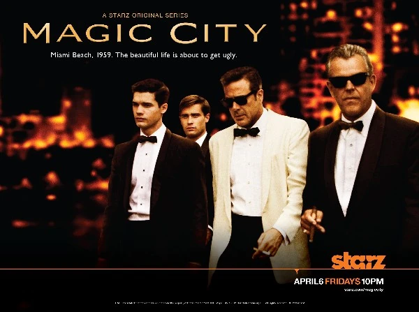 Magic City (2012) | Movie and TV Wiki | Fandom