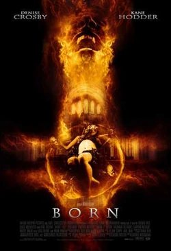 Born (2007) | Movie and TV Wiki | Fandom