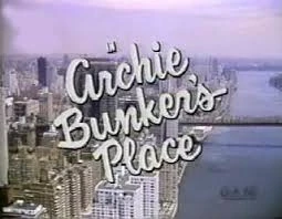 Archie Bunker's Place (1979) | Movie and TV Wiki | Fandom