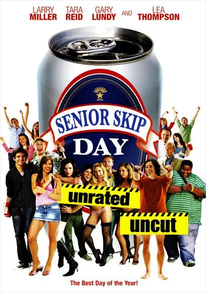 Senior Skip Day (2008) | Movie and TV Wiki | Fandom
