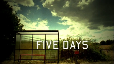 Five Days (2007) | Movie and TV Wiki | Fandom