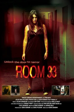Room 33 (2009) | Movie and TV Wiki | Fandom