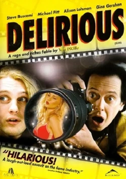 Delirious (2006) | Movie and TV Wiki | Fandom