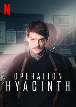 Operation Hyacinth (2021) | Movie and TV Wiki | Fandom