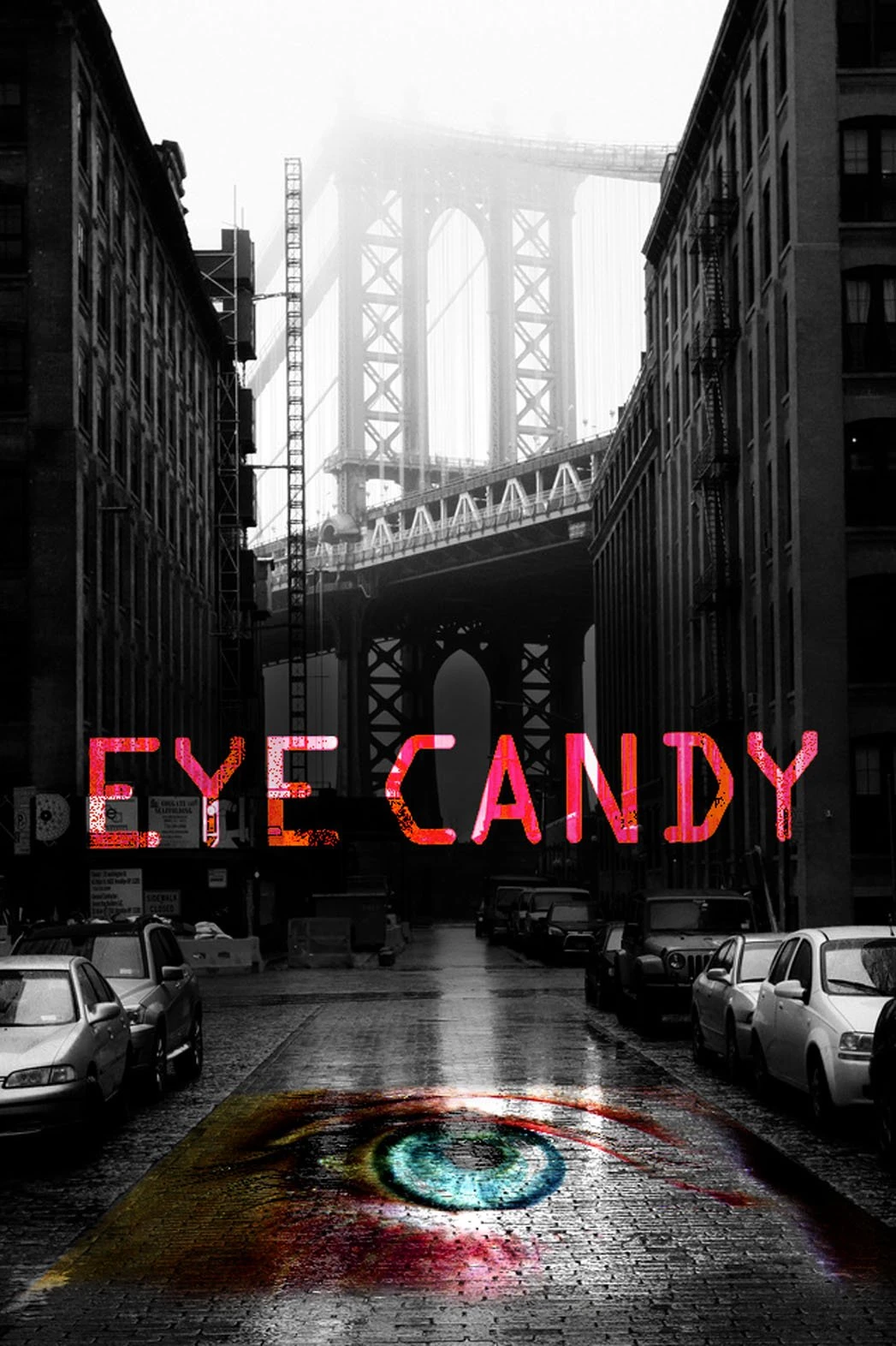 Eye Candy (2015) | Movie and TV Wiki | Fandom