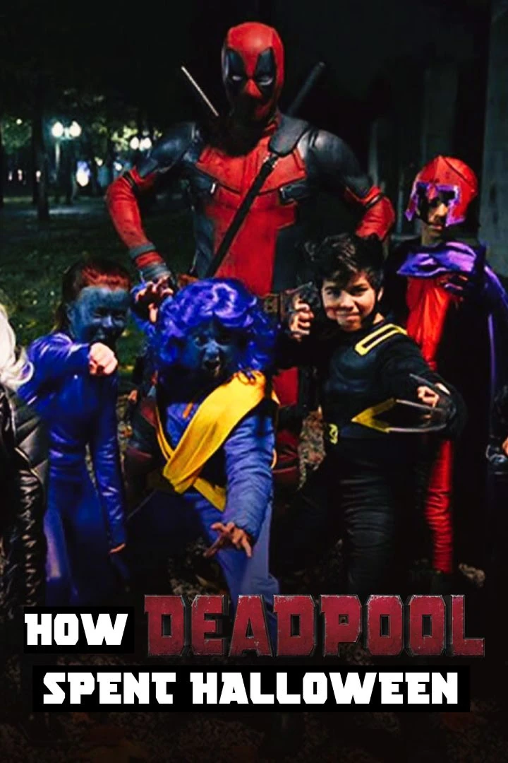 How Deadpool Spent Halloween (2015) | Movie and TV Wiki | Fandom