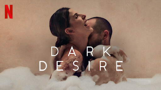 Dark Desire (2020) | Movie and TV Wiki | Fandom