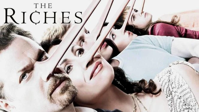 Riches, The (2007) | Movie and TV Wiki | Fandom