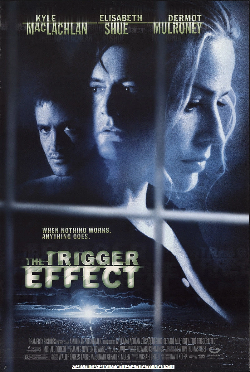 Trigger Effect, The (1996) | Movie and TV Wiki | Fandom