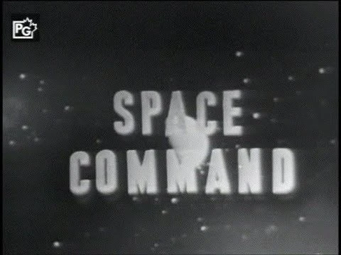Space Command (1953) | Movie and TV Wiki | Fandom