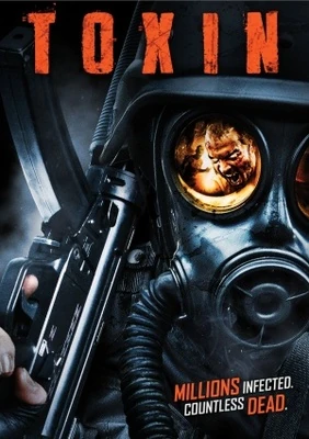 Toxin (2014) | Movie and TV Wiki | Fandom
