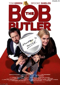 Bob the Butler (2005) | Movie and TV Wiki | Fandom