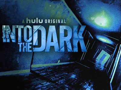 Into the Dark (2018) | Movie and TV Wiki | Fandom