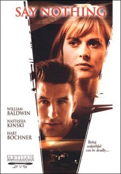 Say Nothing (2001) | Movie and TV Wiki | Fandom