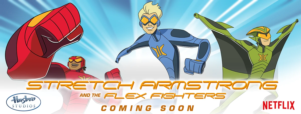 Stretch Armstrong & the Flex Fighters (2017) | Movie and TV Wiki | Fandom