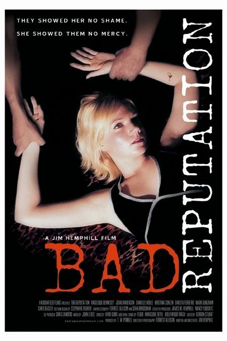 Bad Reputation (2005) | Movie and TV Wiki | Fandom