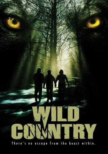 Wild Country (2005) | Movie and TV Wiki | Fandom