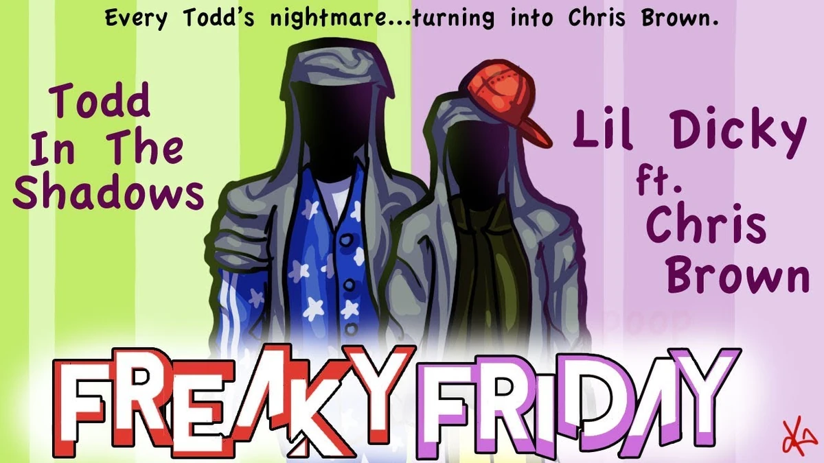 Freaky Friday (song) | Todd In The Shadows Wiki | Fandom