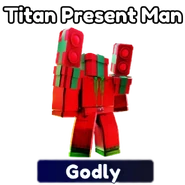 Titan Present Man | Toilet Tower Defense Wiki | Fandom