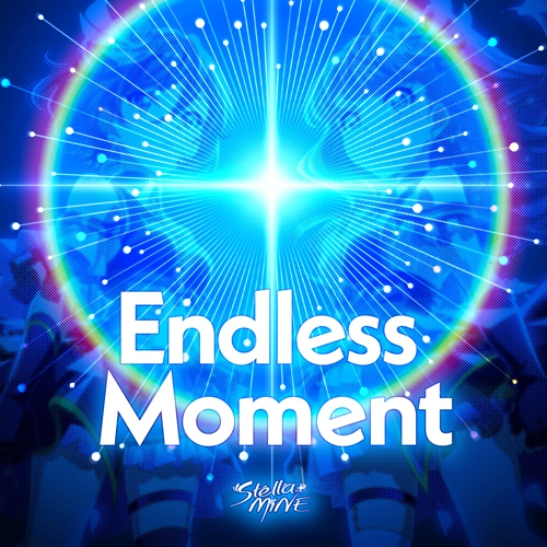 Endless Moment | Tokyo 7th Sisters Wiki | Fandom