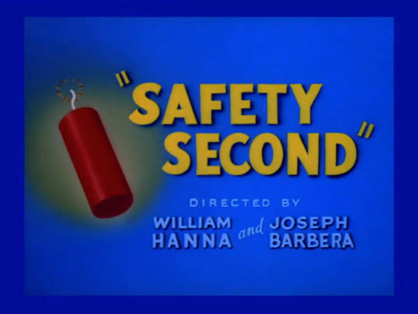 Safety Second | Tom and Jerry Wiki | Fandom