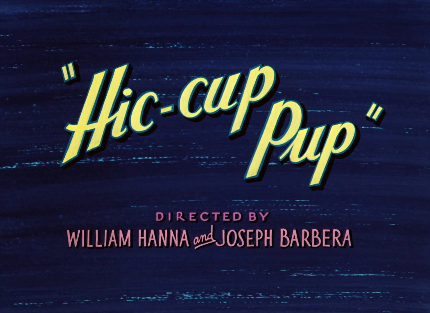 Hic-cup Pup | Tom and Jerry Wiki | Fandom