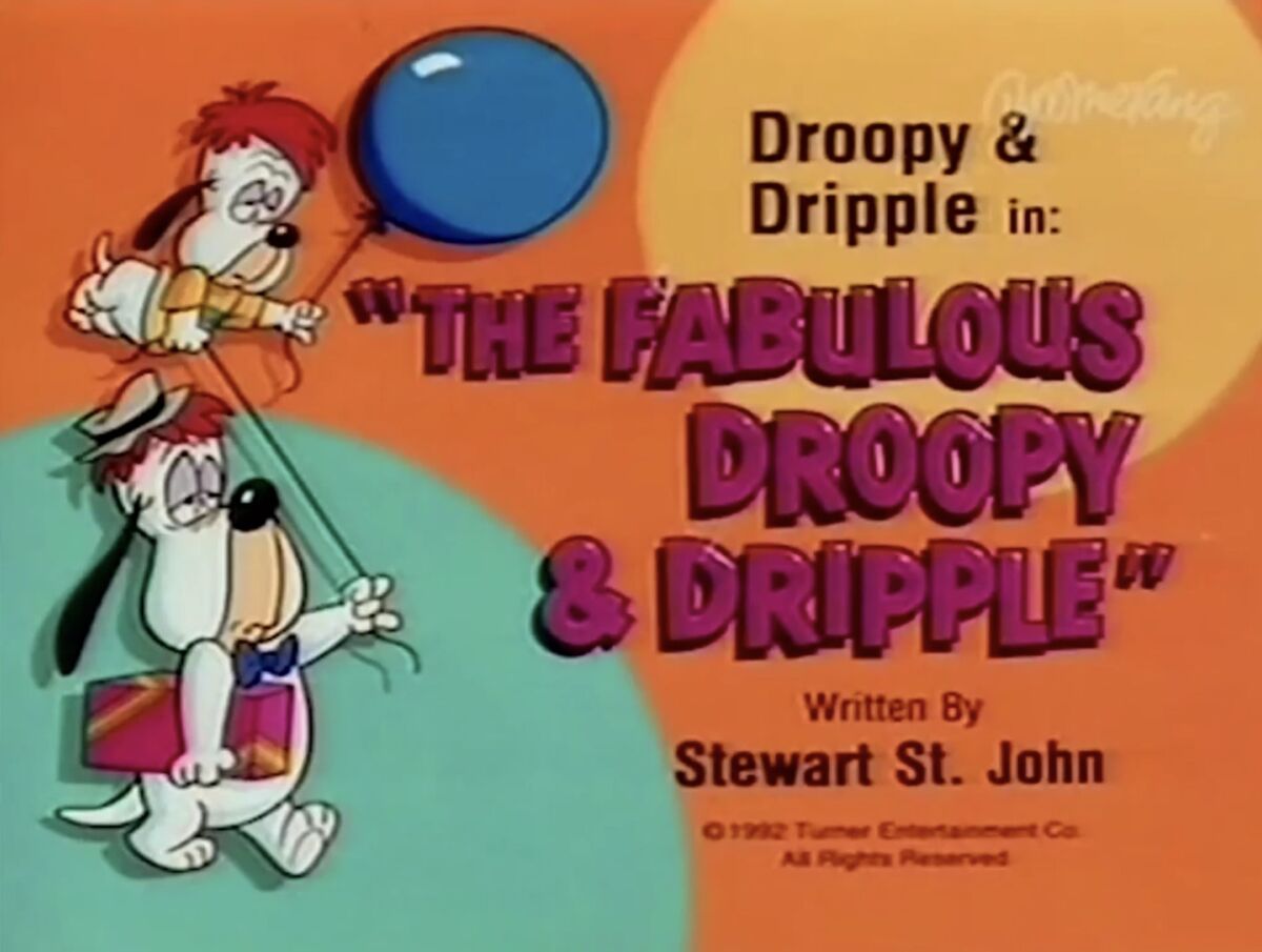 The Fabulous Droopy & Dripple | Tom and Jerry Kids Show Wiki | Fandom