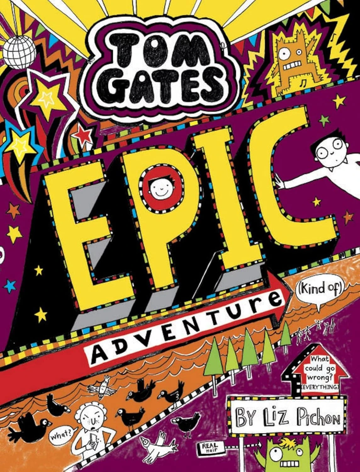 Tom Gates: Epic Adventure (kind of) | Tom Gates Wiki | Fandom