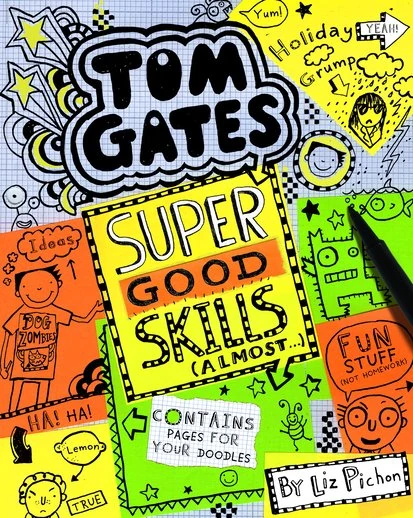 Tom Gates: Super Good Skills (almost...) | Tom Gates Wiki | Fandom