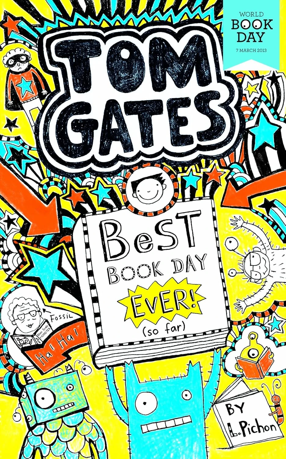 Tom Gates: Best Book Day Ever! (so far) | Tom Gates Wiki | Fandom