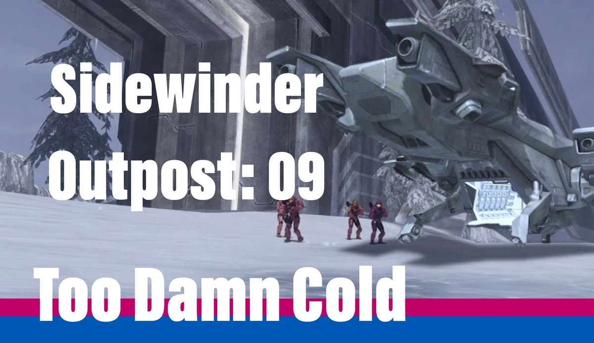 Sidewinder Outpost 09 | Too Damn Cold Wiki | Fandom