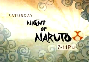Night of Naruto | Toonami Wiki | Fandom