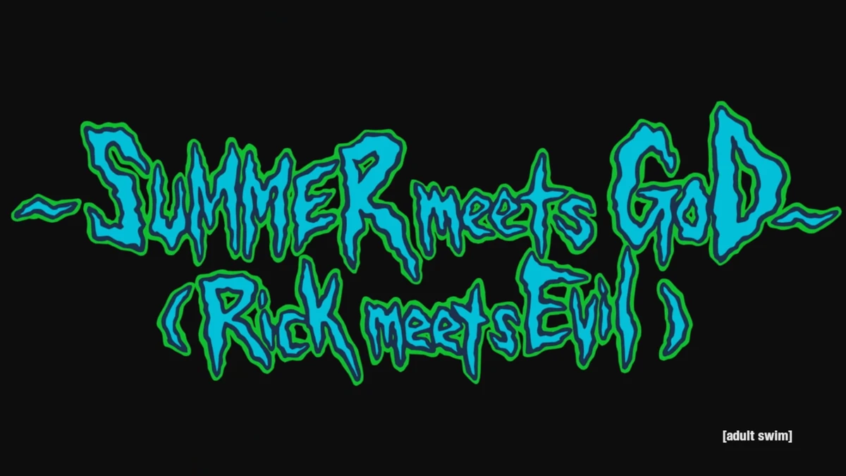 Rick and Morty: Summer Meets God (Rick Meets Evil) | Toonami Wiki | Fandom