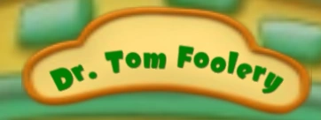 Dr. Tom Foolery | Toontown Wiki | Fandom