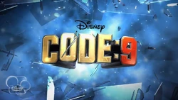 Code: 9 | Toon Disney/Disney XD Broadcast Archives Wiki | Fandom