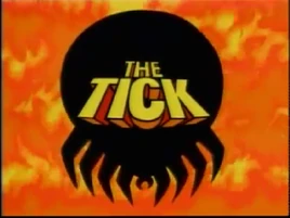 The Tick | Toon Disney/Disney XD Broadcast Archives Wiki | Fandom