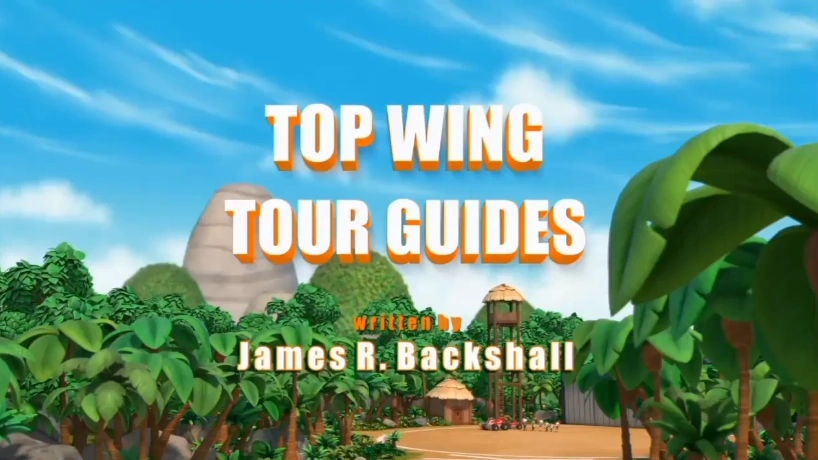 Top Wing Tour Guides | Top Wing Wiki | Fandom