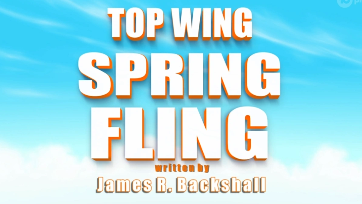 Top Wing Spring Fling | Top Wing Wiki | Fandom