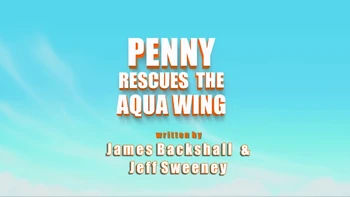 Penny Rescues the Aqua Wing | Top Wing Wiki | Fandom