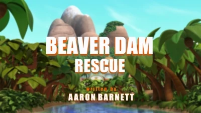 Beaver Dam Rescue | Top Wing Wiki | Fandom