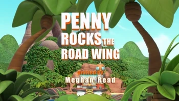 Penny Rocks the Road Wing | Top Wing Wiki | Fandom