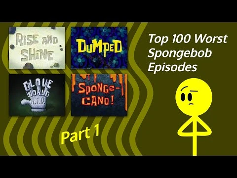 Top 100 Worst SpongeBob Episodes - Forensic Studios | Top 10 Countdowns ...