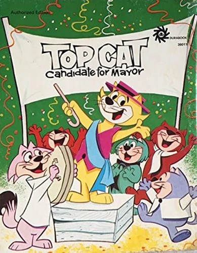 Top Cat Candidate for Mayor | Top Cat Wiki | Fandom
