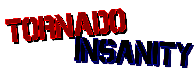 Tornado Insanity | Tornado Alley Ultimate Fan Wiki | Fandom