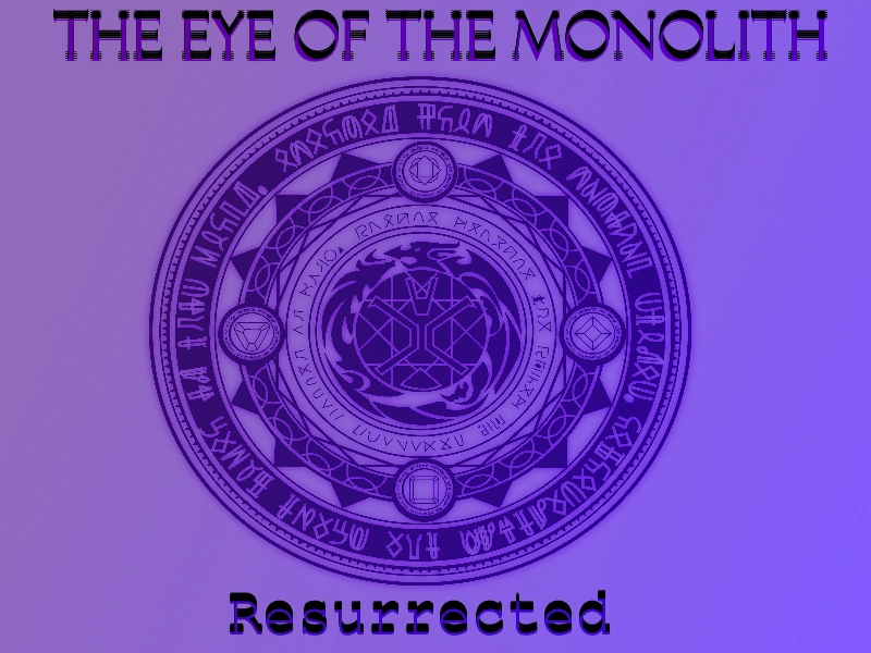 Ω The Eye Of The Monolith: Resurrected. | Tornado Insanity Fan Wiki ...