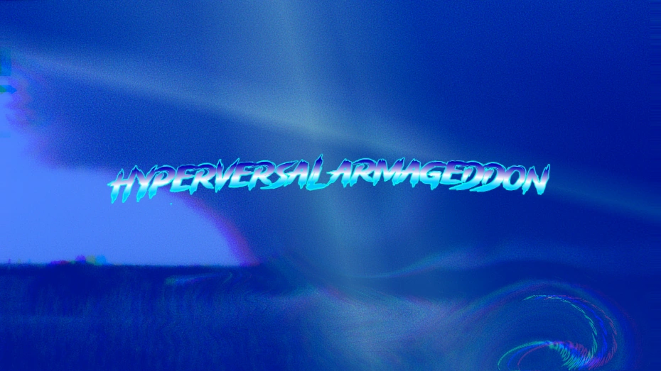 Hyperversal Armageddon | Tornado Insanity Fan Wiki | Fandom