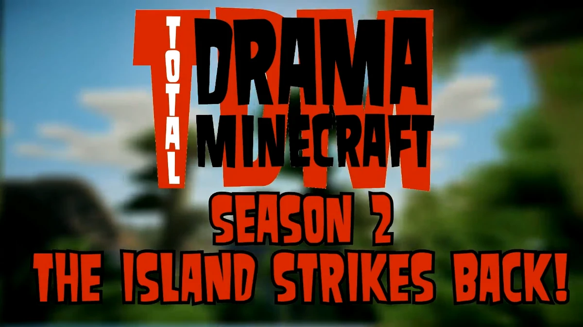 Total Drama Minecraft: The Island Strikes Back | Total Drama Minecraft ...